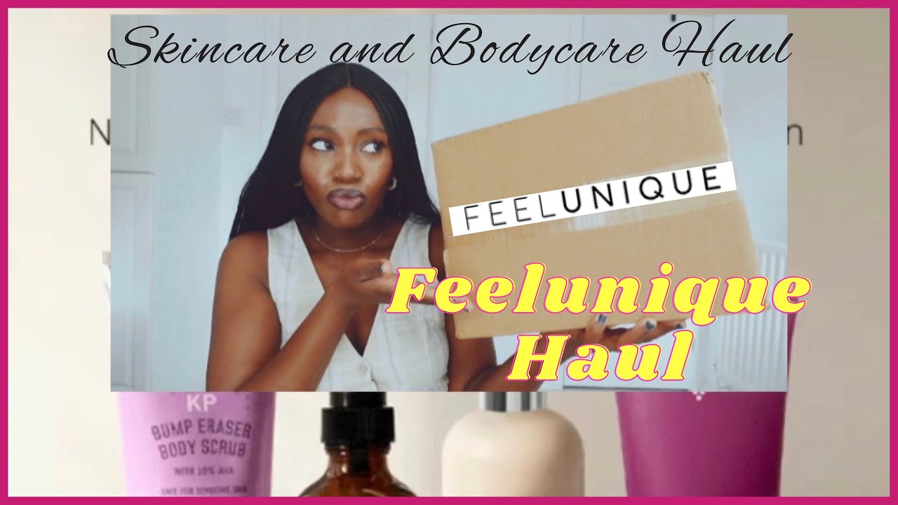 SO I SPENT £200 ON FEELUNIQUE/SEPHORA UK | SKIN & BODYCARE FEELUNIQUE ...