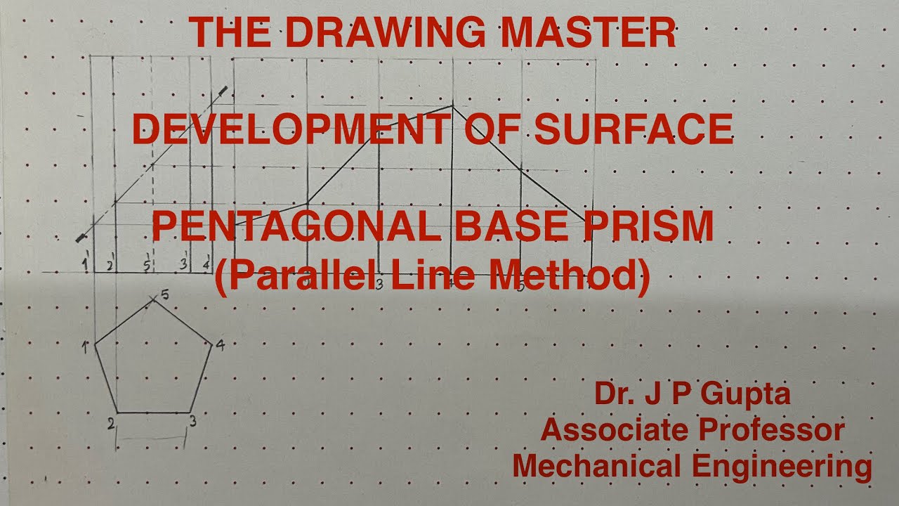 Development of Surface | Pentagonal Base Prism | Parallel Line Method ...
