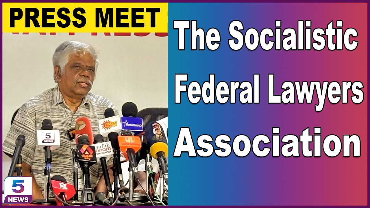 The Socialistic Federal Lawyers Association Press Meet | Justice K ...