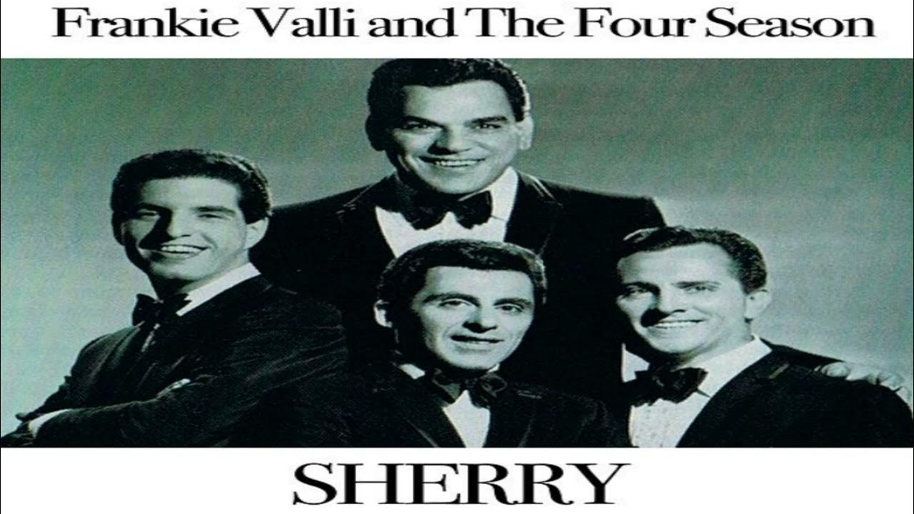 Frankie Valli & The Four Seasons - Sherry Baby - YouTube