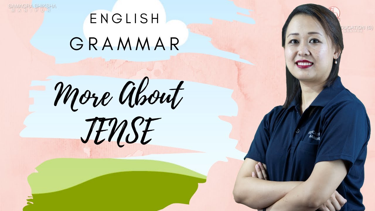 English Grammar: More About Tense - YouTube