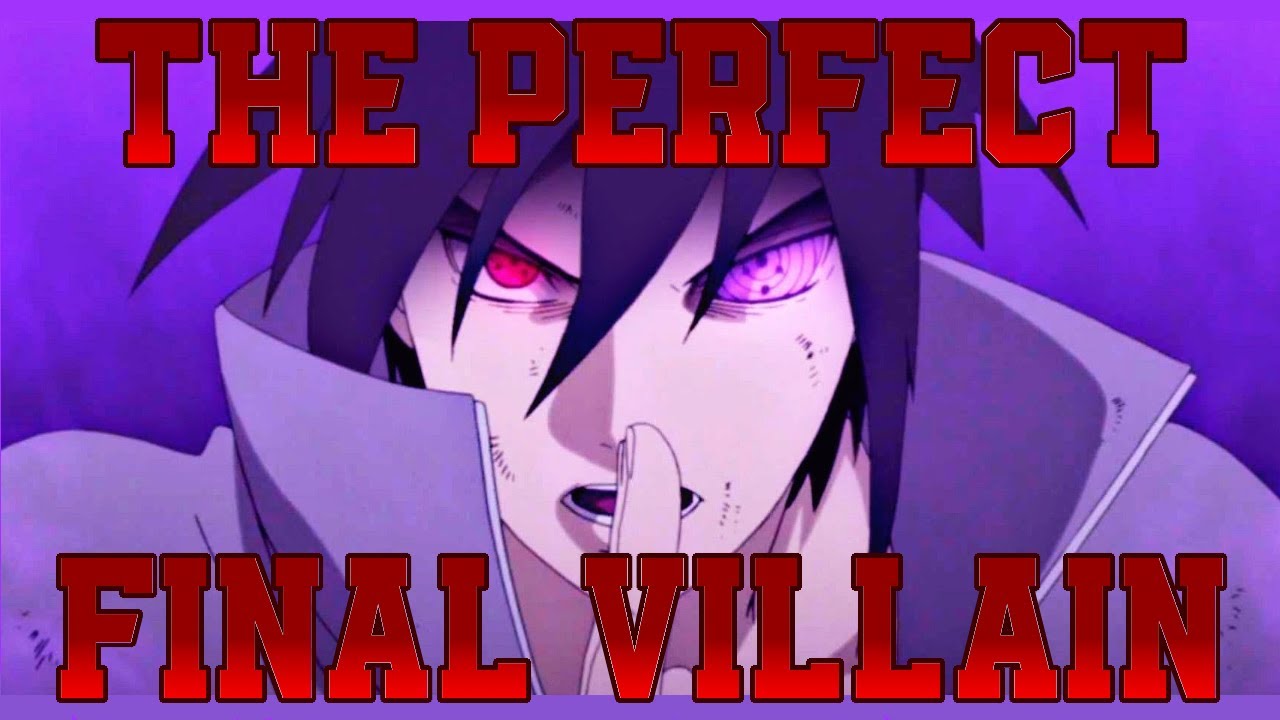 Uchiha Sasuke: The Perfect Final Villain - YouTube