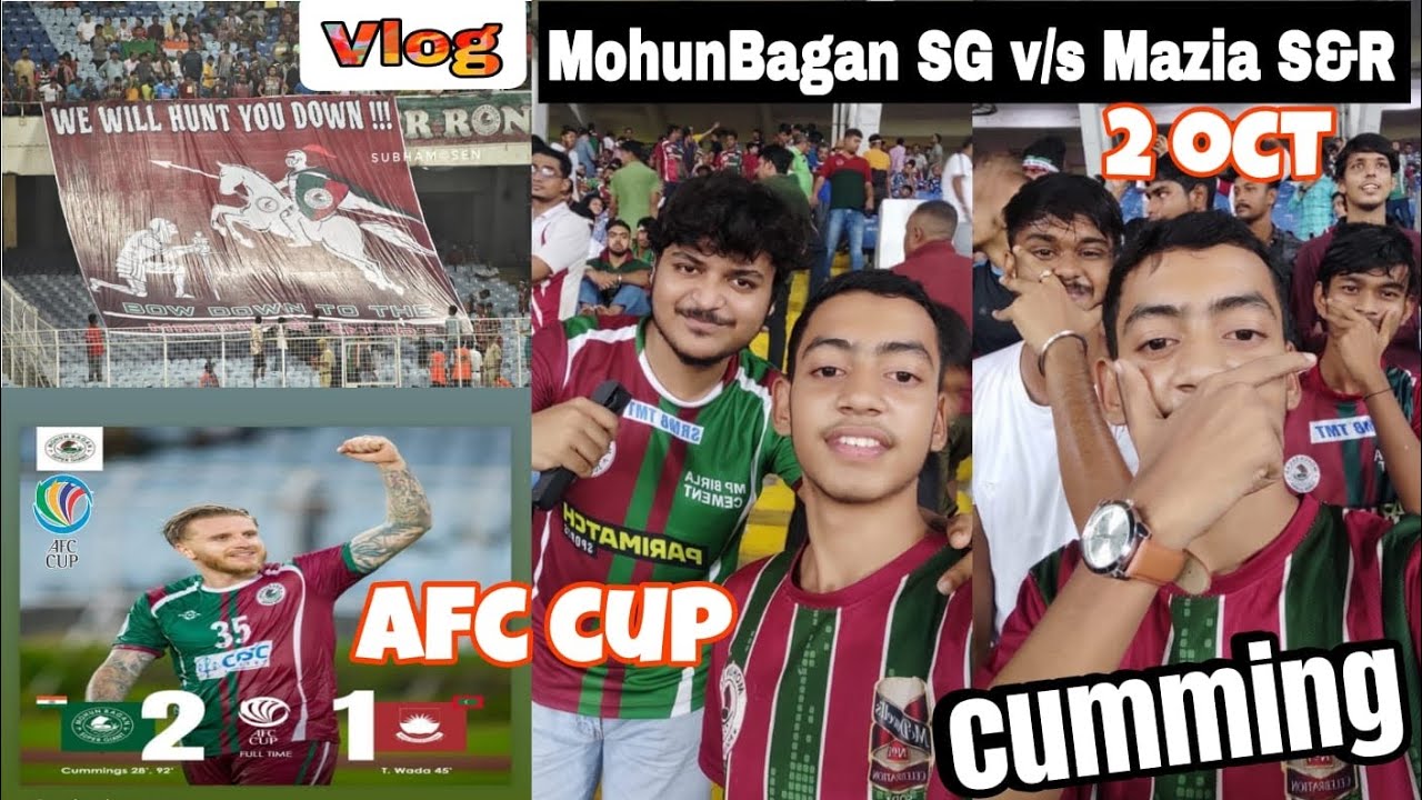 MohunBagan SG 2-1 Maziya S&R | AFC CUP | VLOG | 2 OCTOBER 2023 - YouTube
