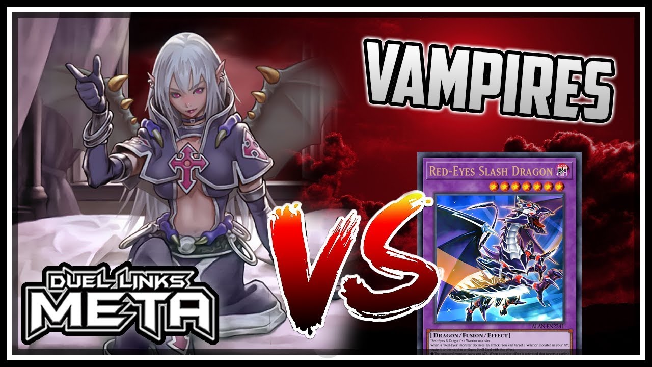 Vampires VS Red Eyes Slash Dragon! [Yu-Gi-Oh! Duel Links] - YouTube