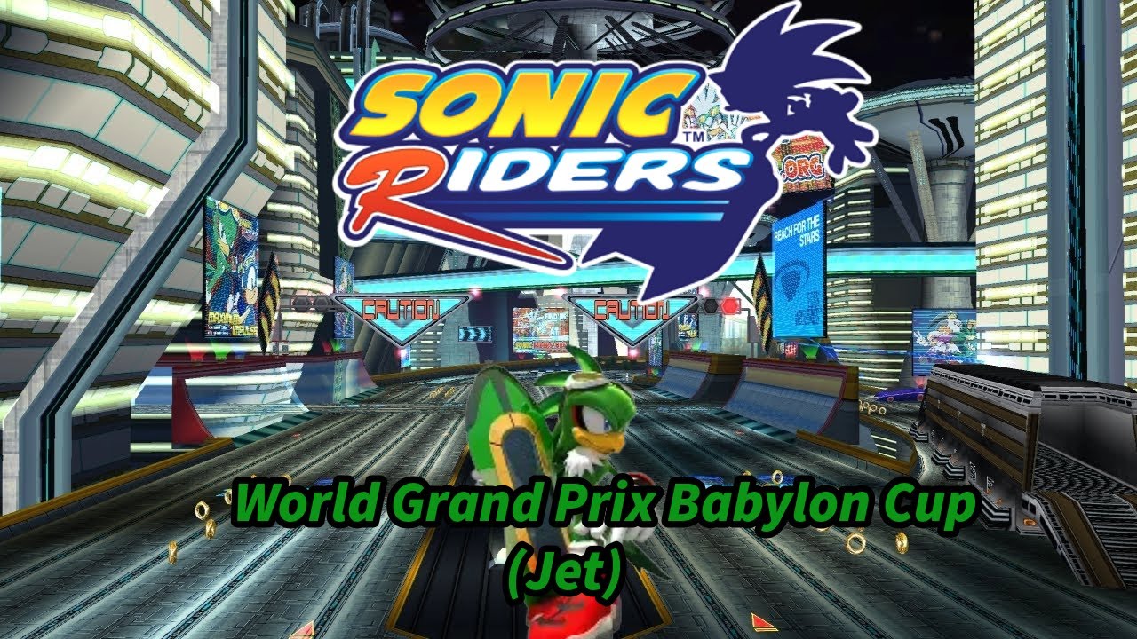 Sonic Riders - World Grand Prix Babylon Cup (Jet) - YouTube