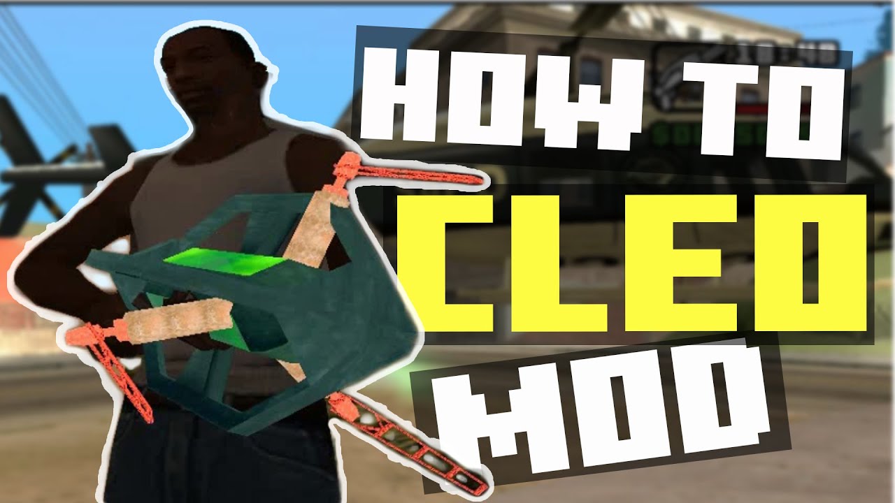 How to install cleo mods in GTA San Andreas (Easiest Way) Step by Step ...
