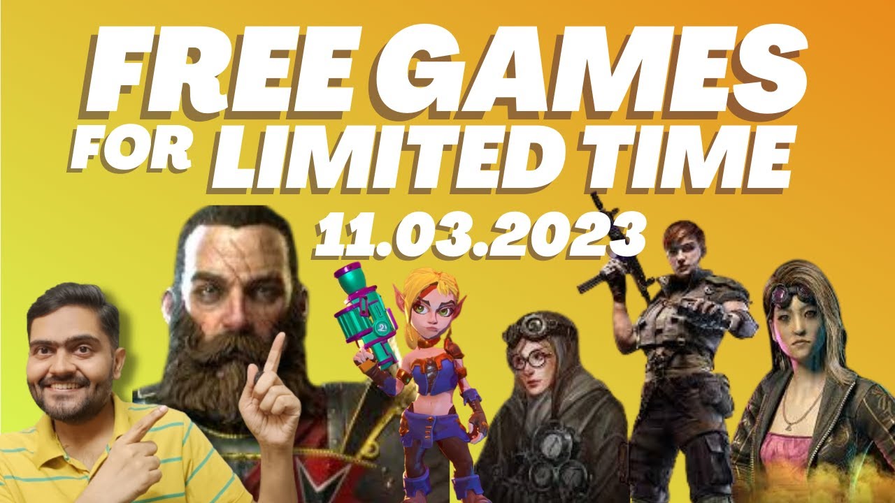 FREE Games for a Limited Period - 11th Mar 2023🔥 - YouTube