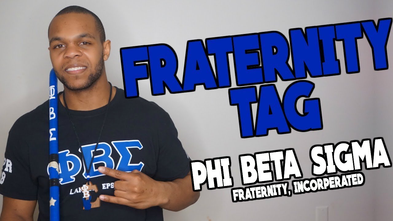 Fraternity Tag | Phi Beta Sigma | Justin Chavis - YouTube