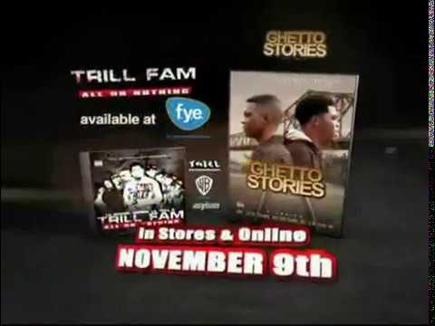 Trill Fam All Or Nothing & Ghetto Stories DVD Commercial - YouTube