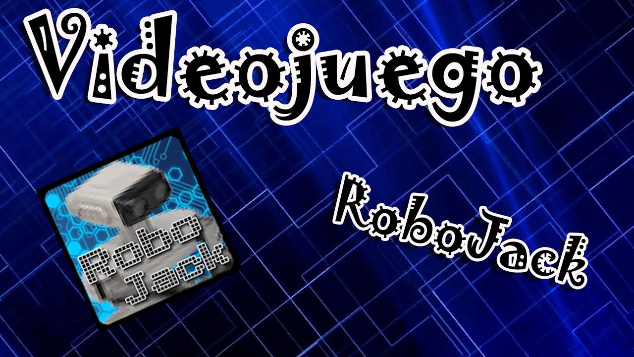 Juego Robo Jack programado por mí - YouTube