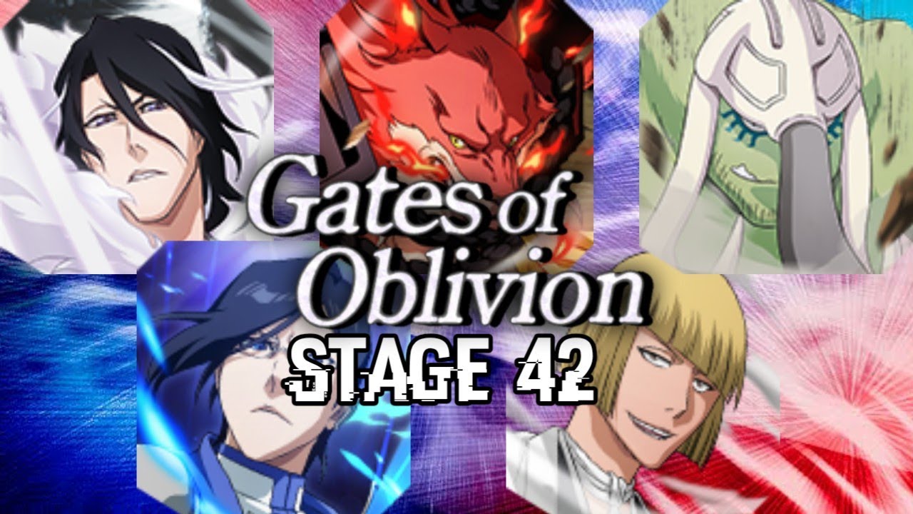 Senkaimon Gate Of Oblivion Stage 42 || BLEACH BRAVE SOULS - YouTube