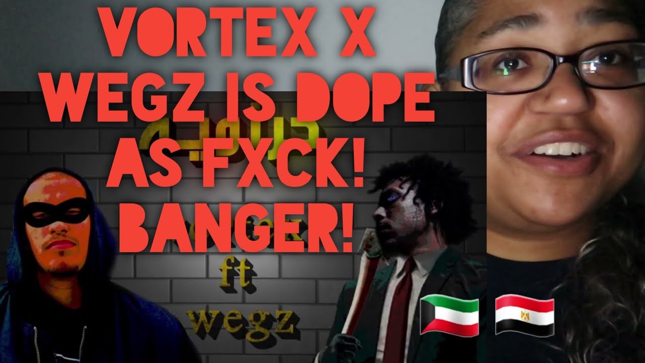 421 Reacts Music | Vortex X Wegz | فورتكس مع ويجز | حرامية - YouTube