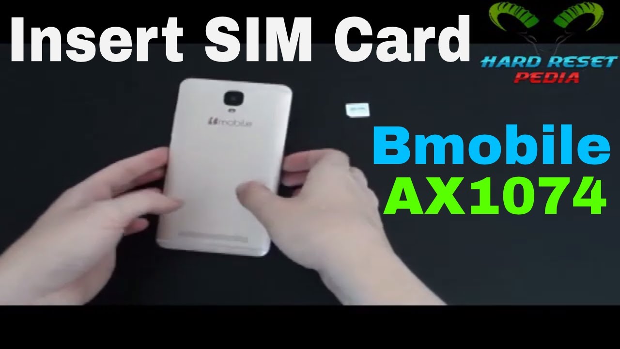 Bmobile AX1074 Insert The SIM Card - YouTube