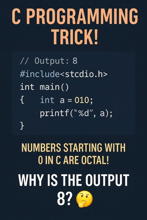 C Programming Trick 🔥 | Why is 010 equal to 8? 🤔 | C Language Facts #CProgramming #CodingTricks ...