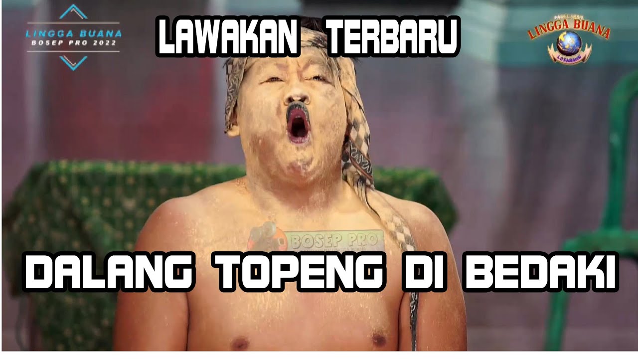 DALANG TOPENG DI BEDAKI || LAWAKAN WA KANCIL LAN WA KOSLET TERBARU ...