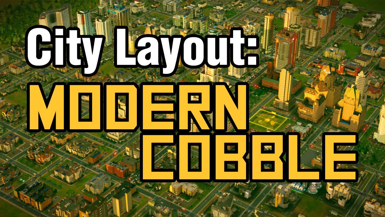 City Layout - Modern Cobble (Simcity) - YouTube