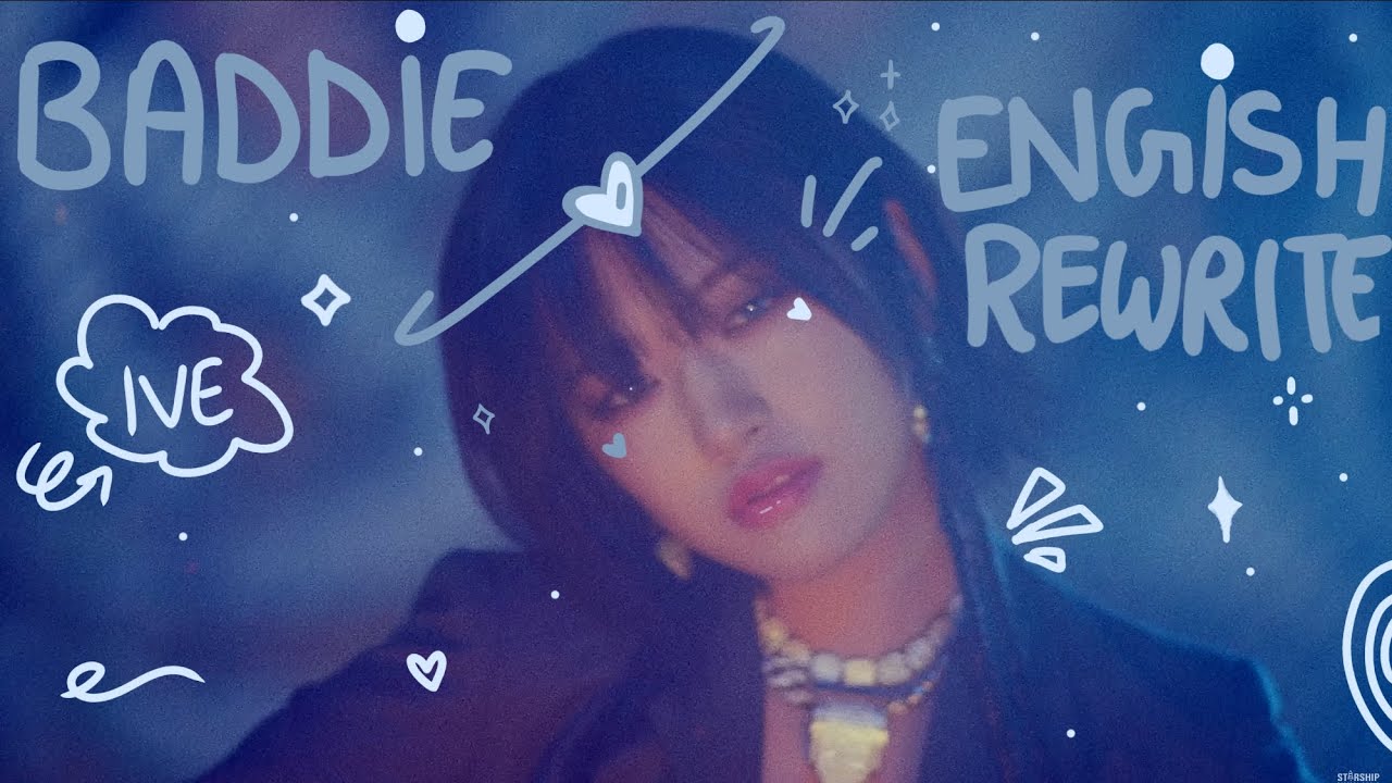 Baddie - IVE [English Version Rewrite] - YouTube