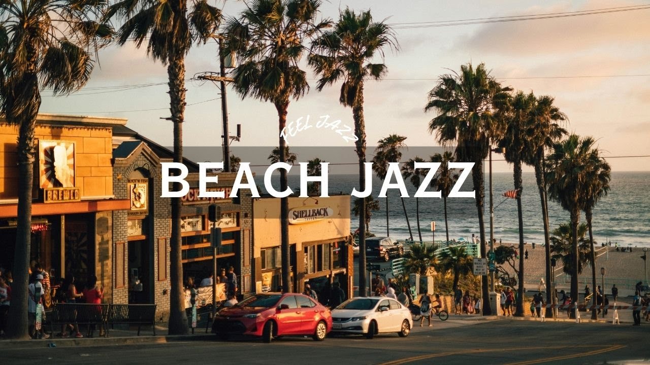 🌴🏖️ Beach Jazz | Smooth Tunes and Mellow Beats for Golden Hour & Beyond ...