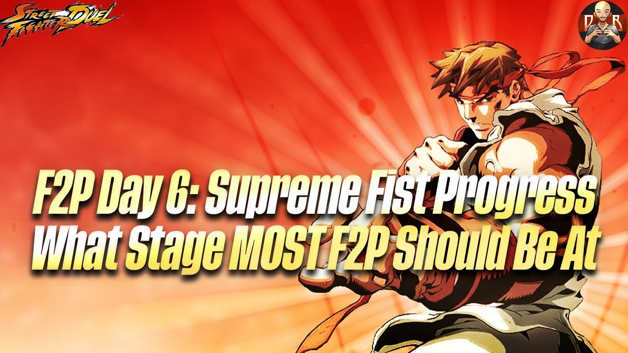 [SF: Duel] - F2P Day 6 NO BISON & NO MERCENARY! Supreme Fist Progress ...