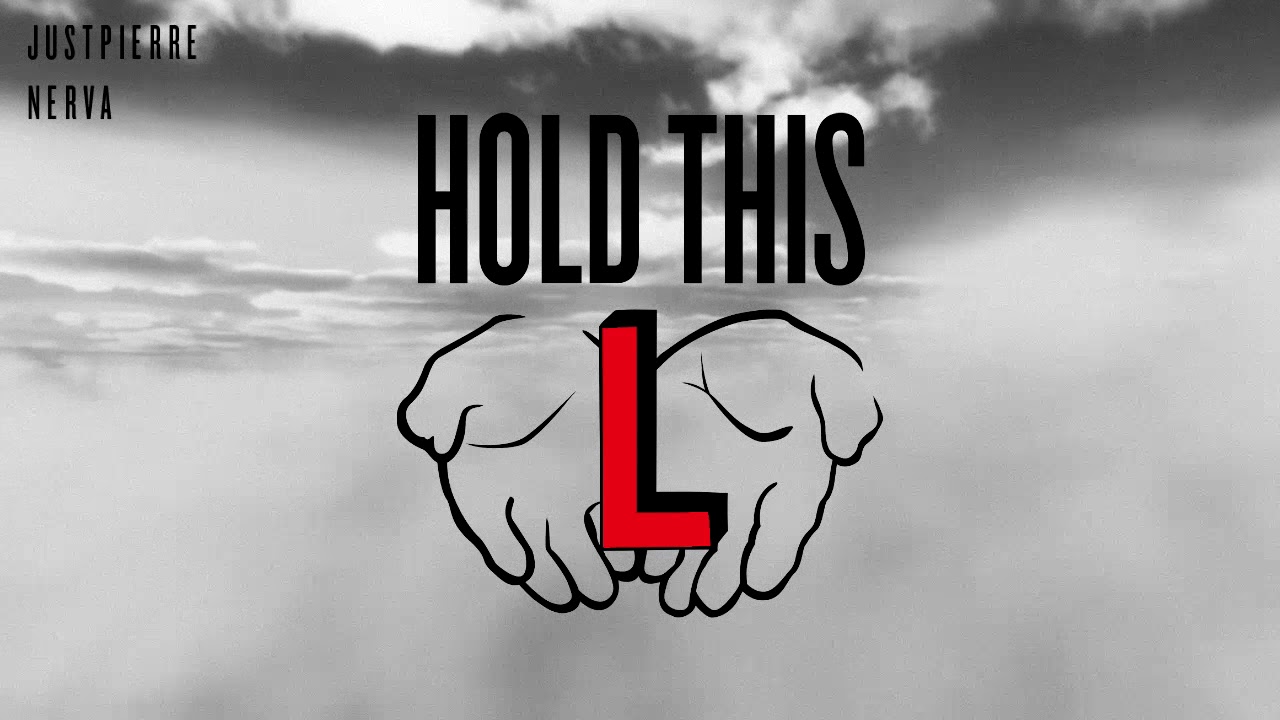 JustPierre - Hold This L ft. Nerva - YouTube