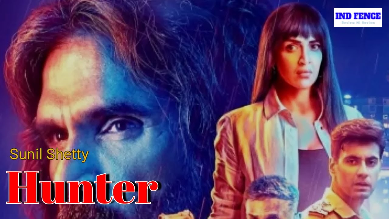 hunter sunil shetty web series | web series hunter full episode | new ...