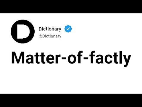 Matter-of-factly Meaning In English - YouTube