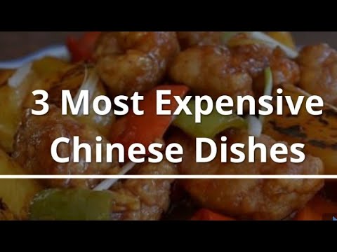 3 Most Expensive Chinese Food - YouTube