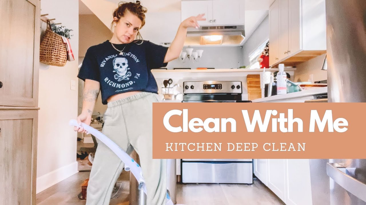 Clean With Me - Kitchen DEEP CLEAN - YouTube