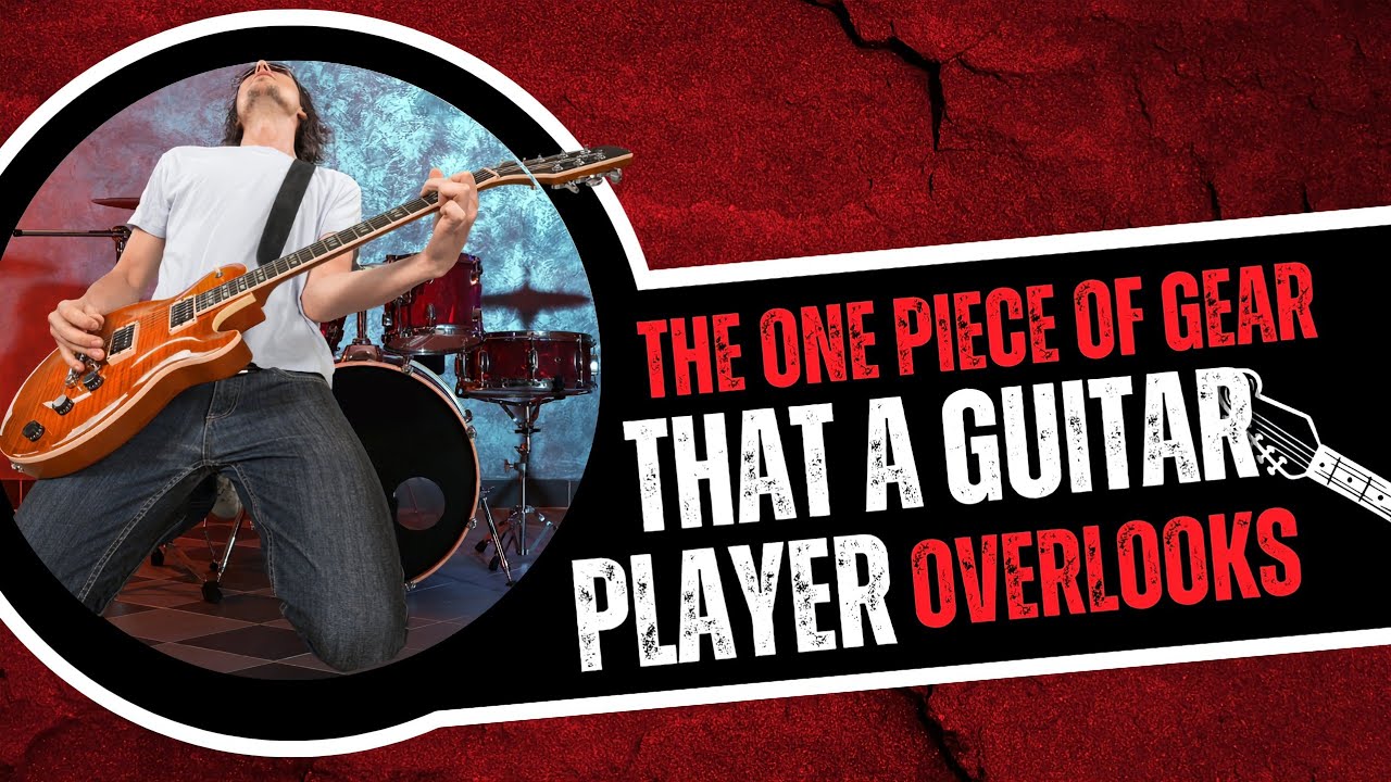 The One Piece Of Gear That A Guitar Player Overlooks | Electric Guitar ...