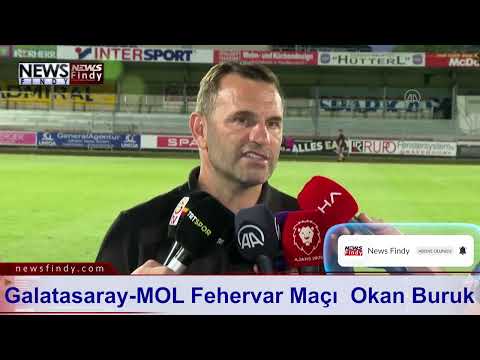 Galatasaray MOL Fehervar Maçı  Okan Buruk