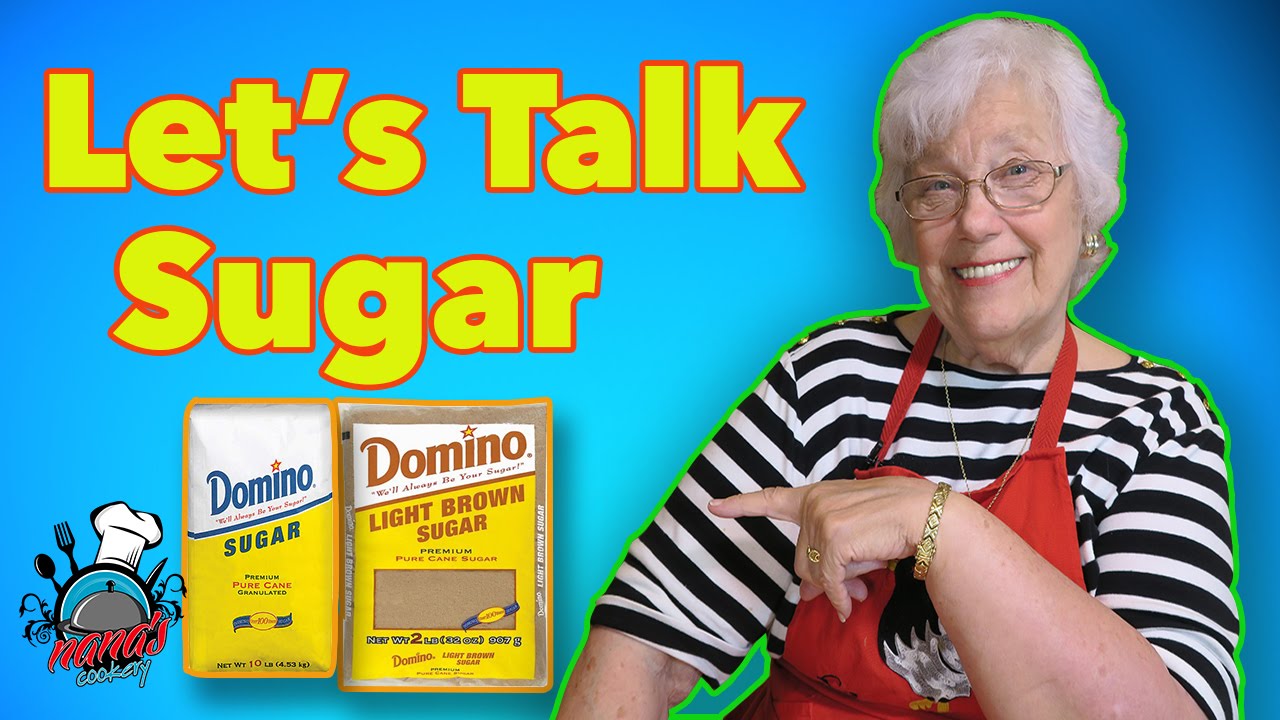 Lets Talk Sugar || Nana's Cookery Tips & Tricks - YouTube