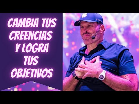 Cambia Tus Creencias y Logra Tus Objetivos  Tony Robbins