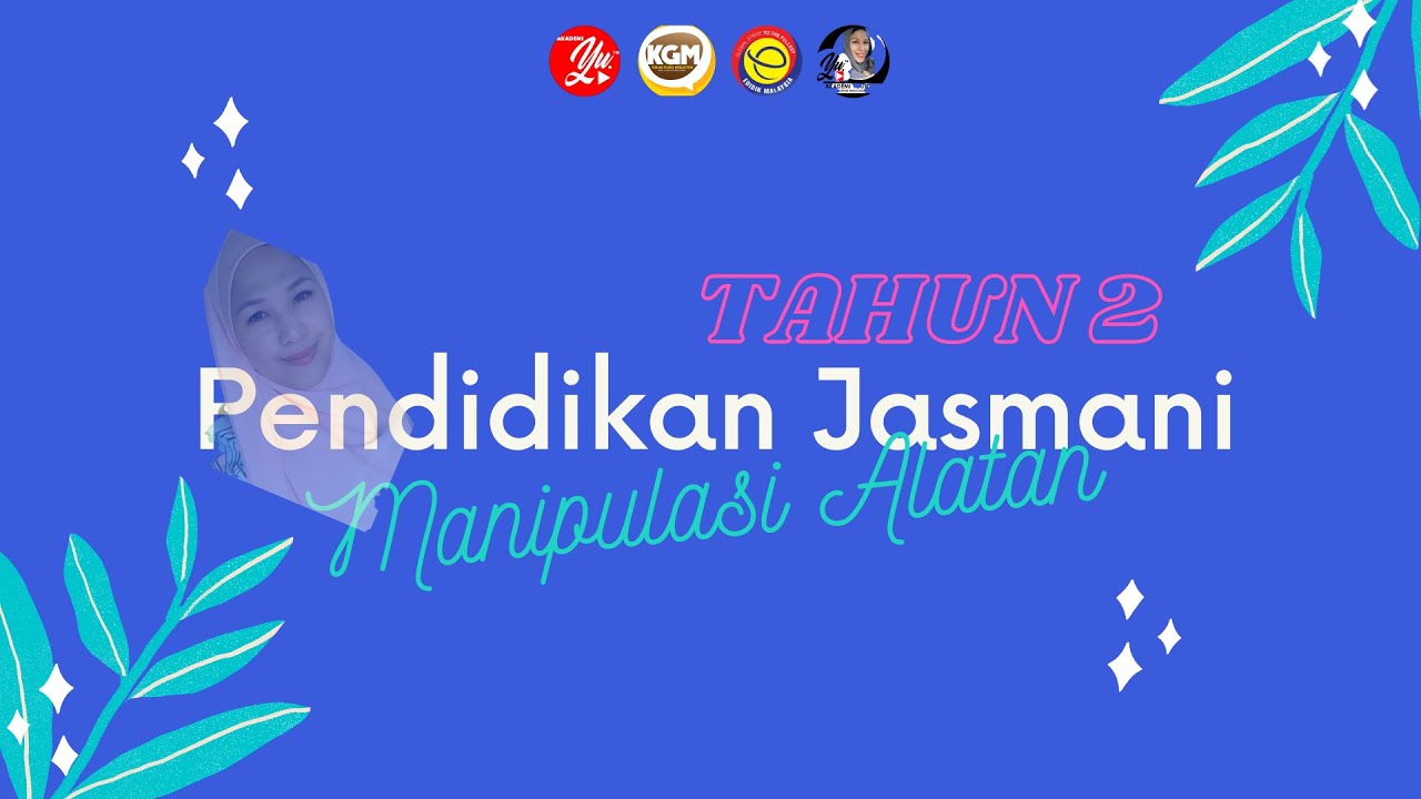 Koleksi Video PdPc PJ | Manipulasi Alatan | Tahun 2 - YouTube