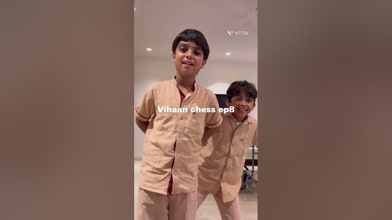 Vihaan chess ep8 - YouTube