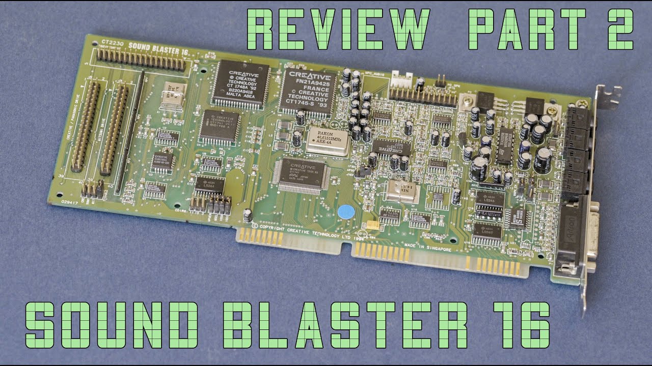 Sound Blaster 16 - The Quest For The Ultimate DOS Sound Card Part 12.2 - Most famous ISA sound ...