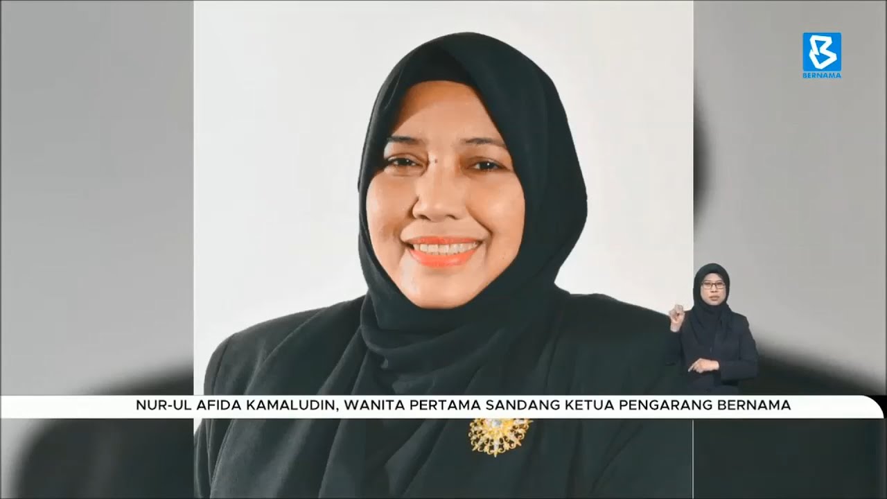 Nur-ul Afida Kamaludin, wanita pertama sandang Ketua Pengarang BERNAMA ...