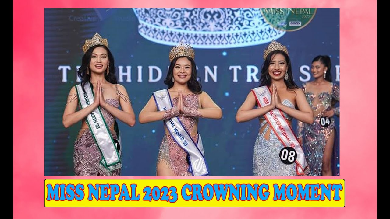 Miss Nepal 2023 Crowning Moment||Srichchha Pradhan,Prasiddhy Shah,Raina ...