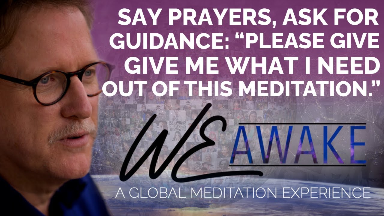 WeAwake Global Meditation Experience (EcoMeditation by Dawson Church ...
