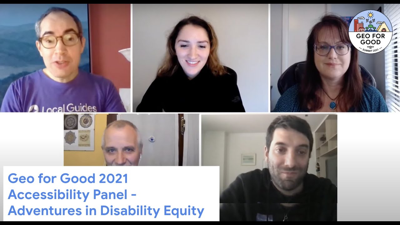 Geo for Good 2021 : Accessibility Panel - Adventures in Disability ...