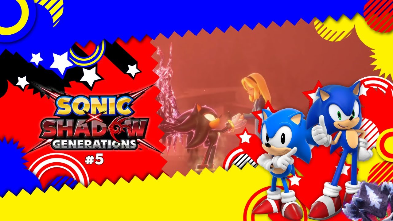 Sonic x Shadow Generations (Episode 5 : Standing in the light) - YouTube