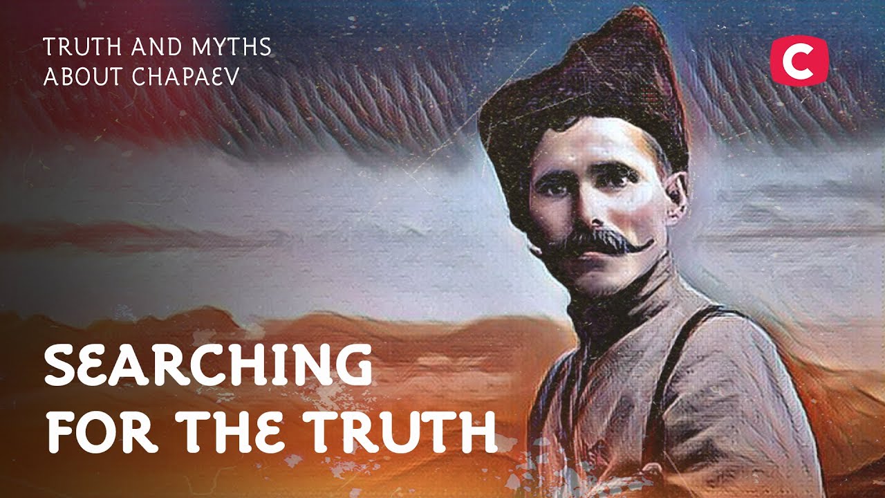 Truth and Myths about Chapaev – Searching for the Truth | History ...