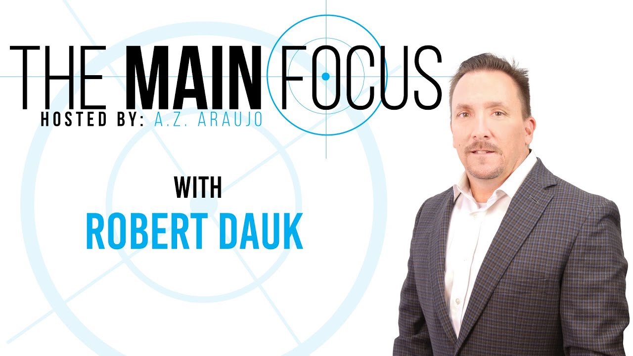 Main Focus Robert Dauk - YouTube