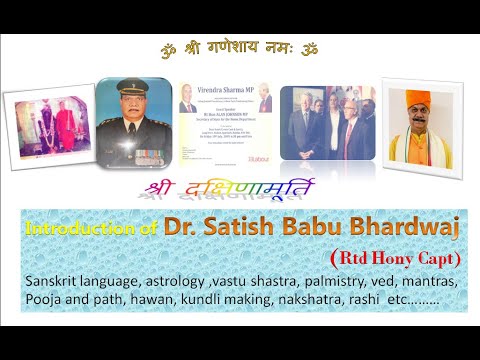 Dr. Satish Babu Bhardwaj(Rtd Hony Capt) Introduction - YouTube