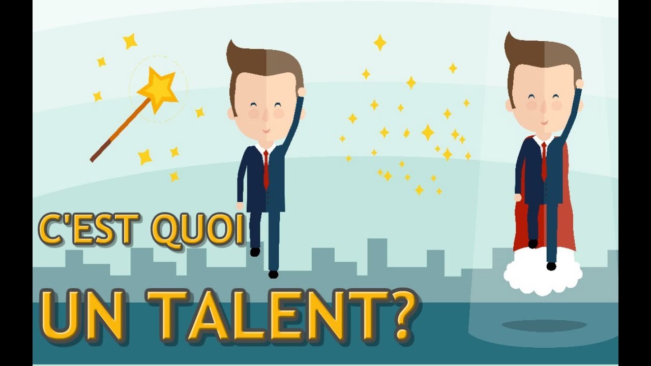 C'EST QUOI UN TALENT ? - YouTube