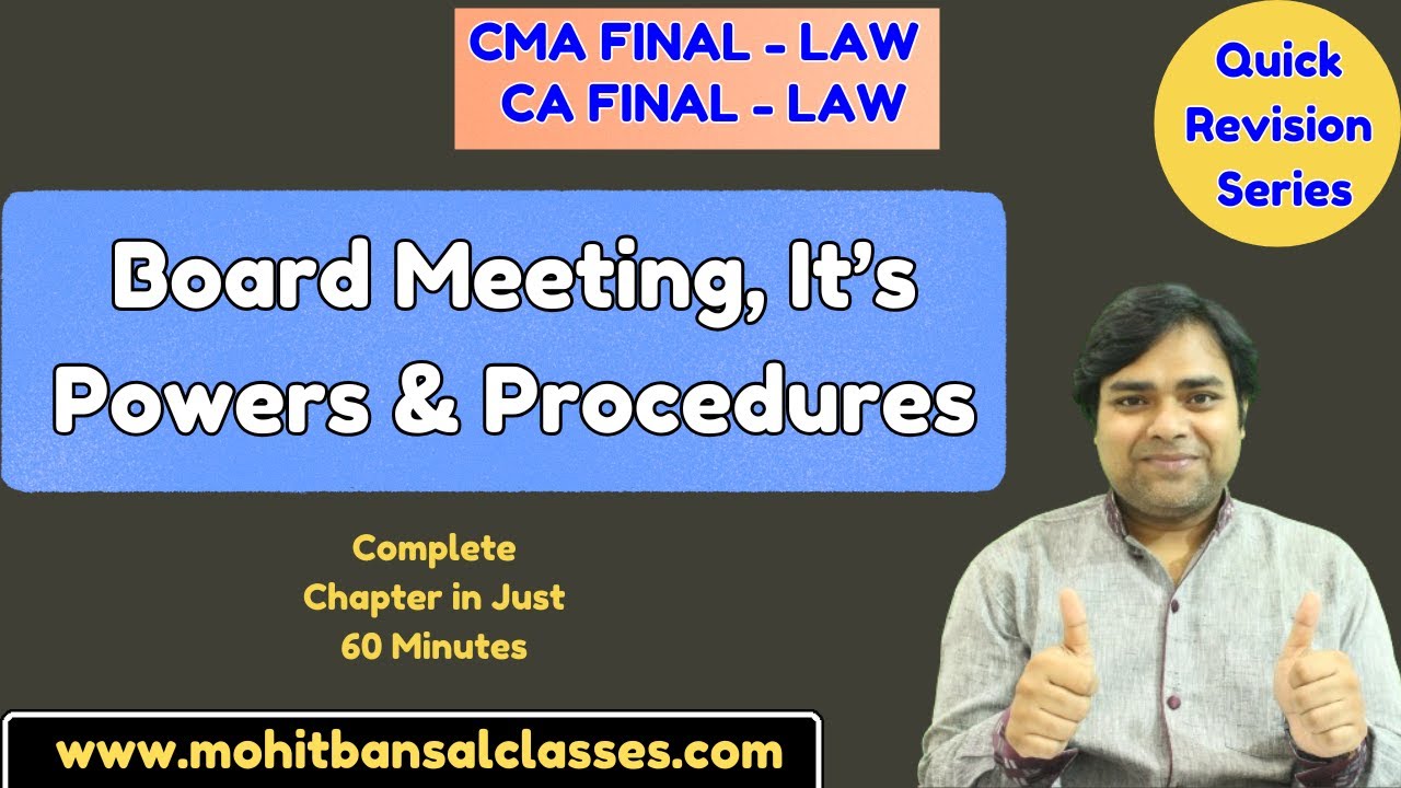 Board Meeting, It's Powers & Procedures || CMA Final - Law || CA Final ...
