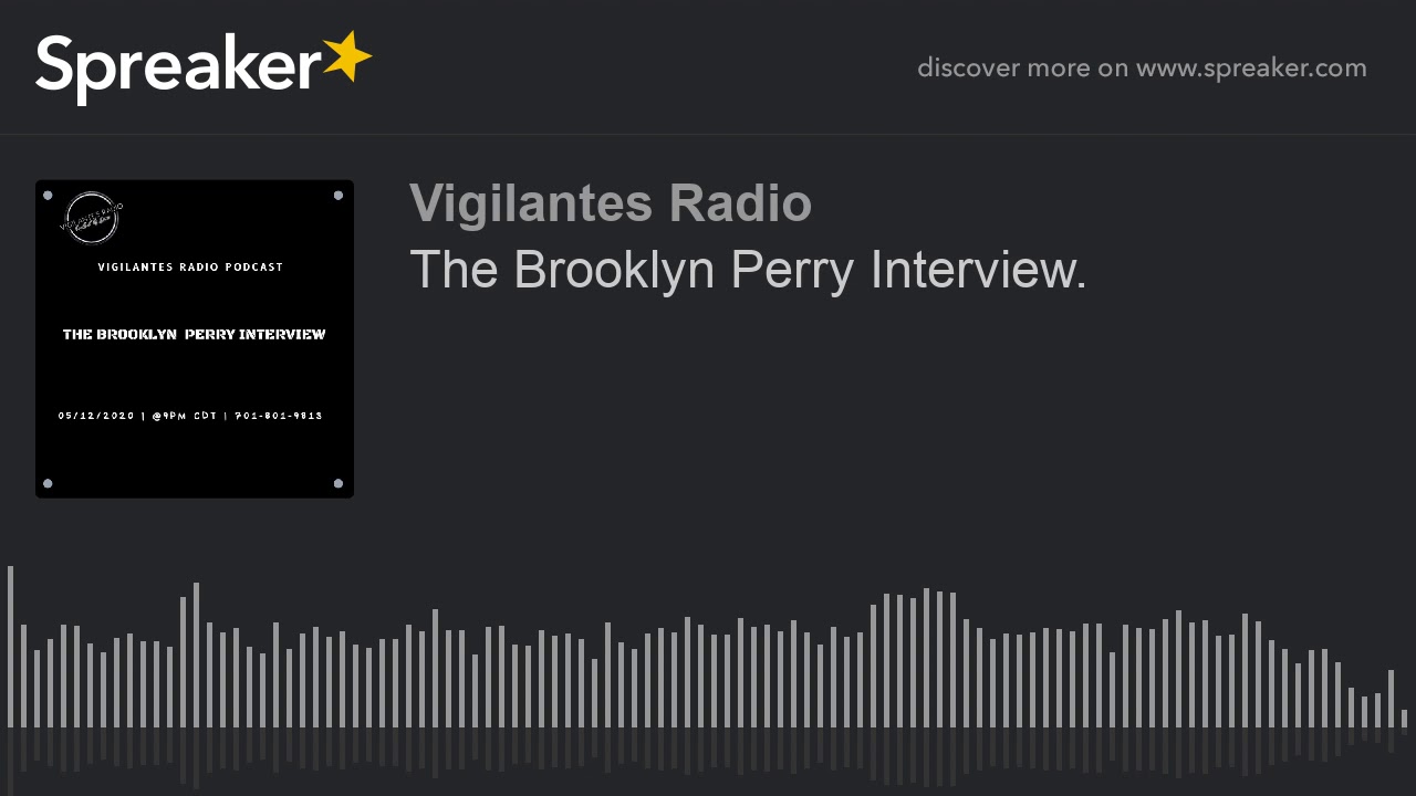 The Brooklyn Perry Interview. - YouTube