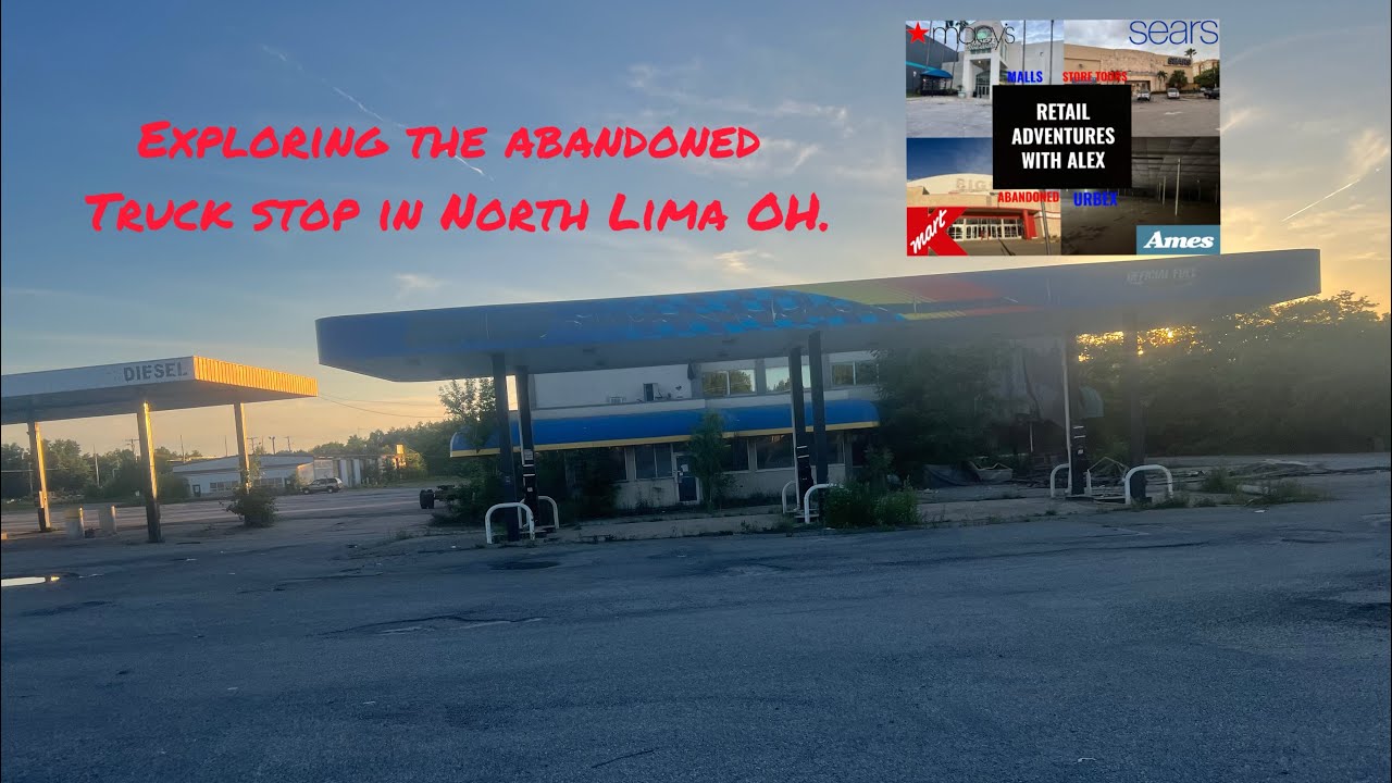 Exploring an abandoned truck Stop in North Lima Ohio - YouTube