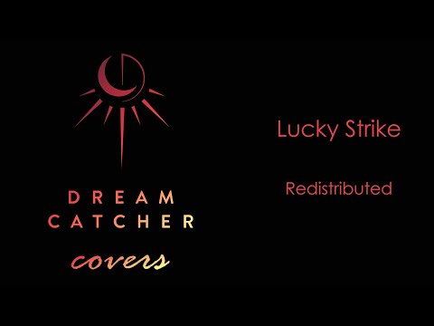 Lucky Strike - Dreamcatcher (드림캐쳐) - Line Redistribution