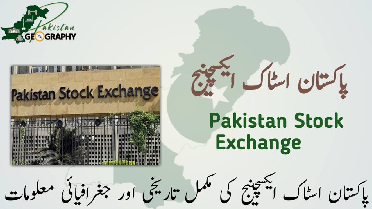 Pakistan Stock Exchange | Karachi | History | Present Situation ...