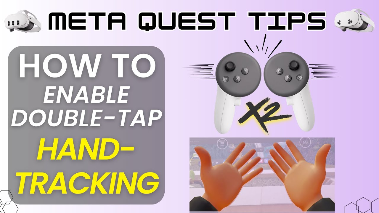 Double-Tap Your Controllers to Enable Hand Tracking on Meta Quest 3 ...
